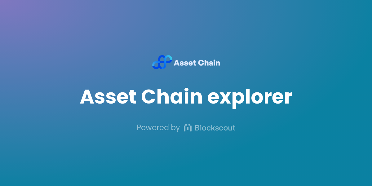 Asset Chain blockchain explorer - View Asset Chain stats